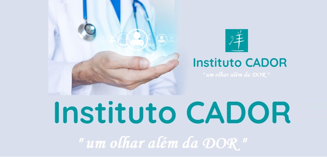 Instituto CADOR – Vida sem DOR, Vida mais VIVA – Consulte vida